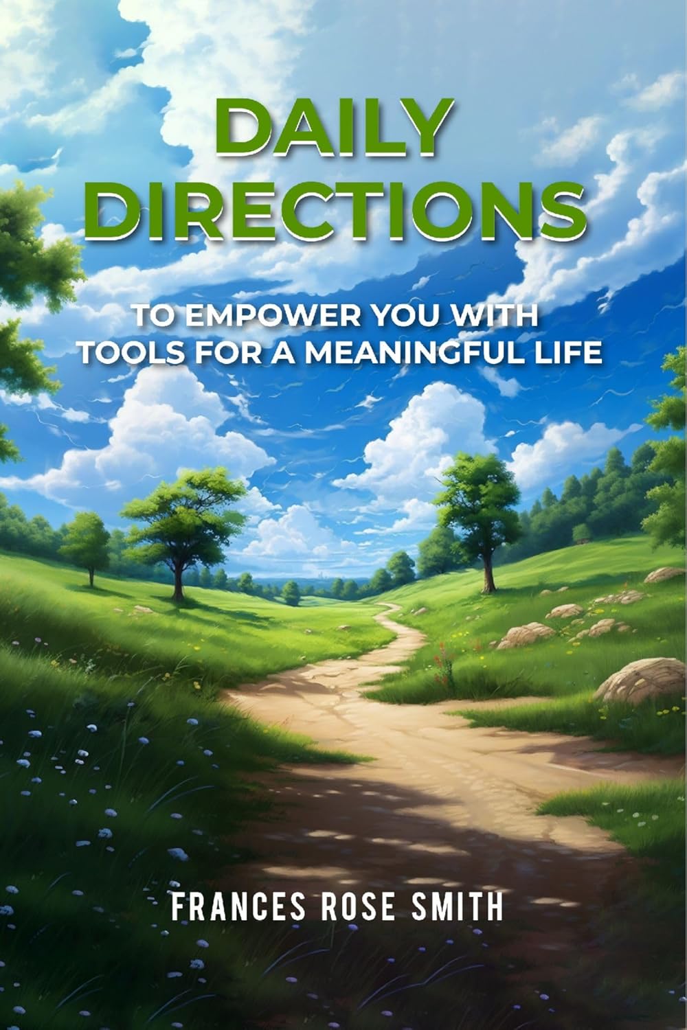 Daily Direction To Empower You with a Tools for a Meaningful Life ...