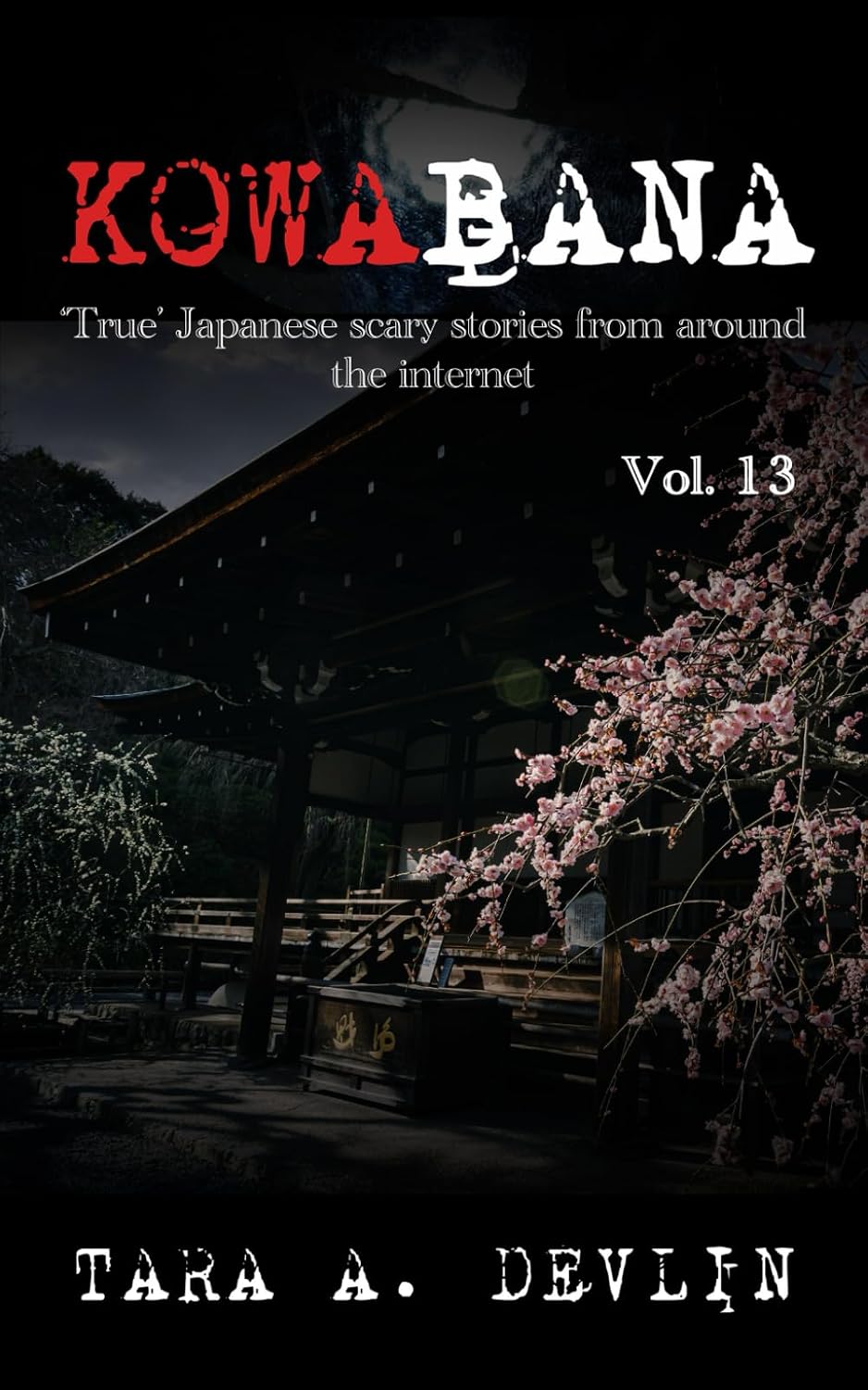 Amazon.com: Kowabana: 'True' Japanese scary stories from around the ...