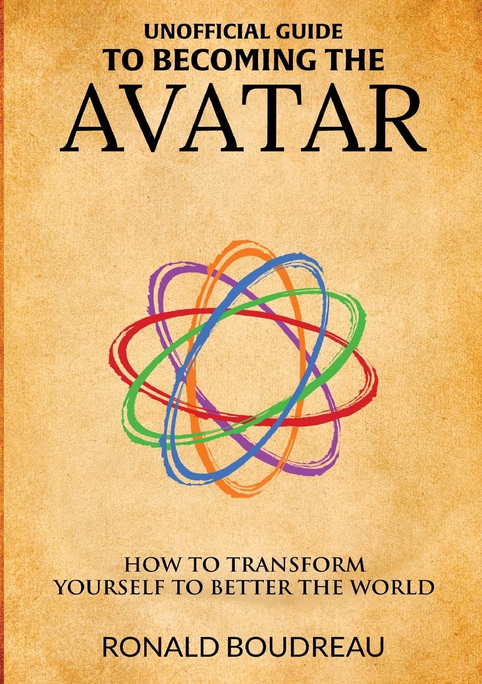Unofficial Guide To Becoming The Avatar: How to Transform Yourself to ...