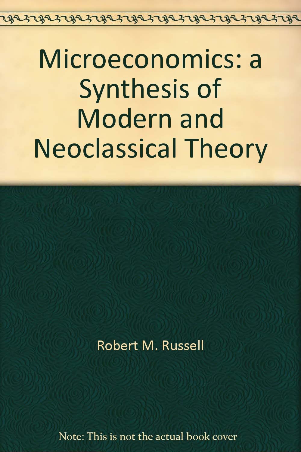 Amazon | Microeconomics: A Synthesis of Modern and Neoclassical Theory ...