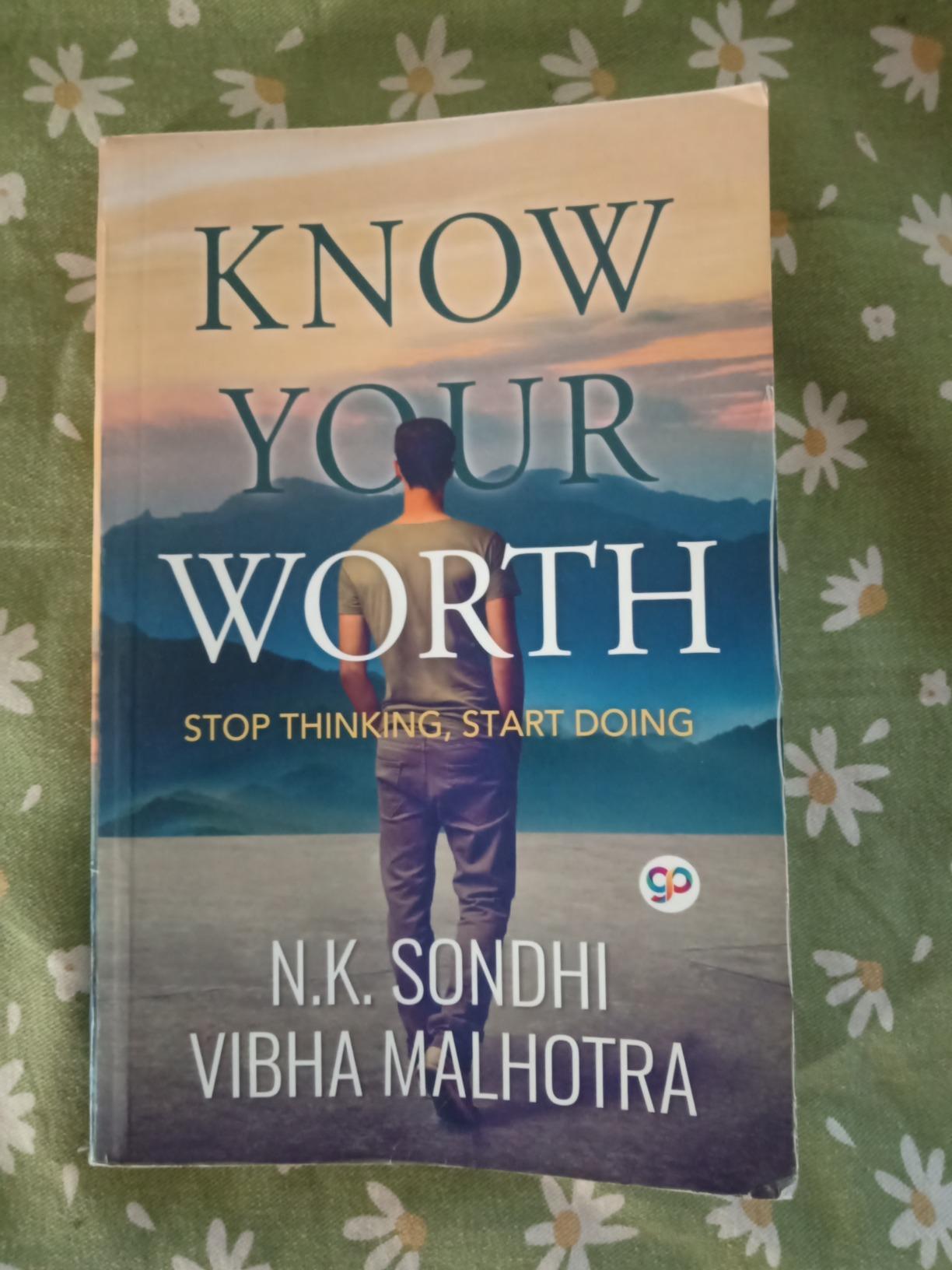 Know Your Worth: Your Real Worth eBook : Sondhi, NK, Malhotra, Vibha ...