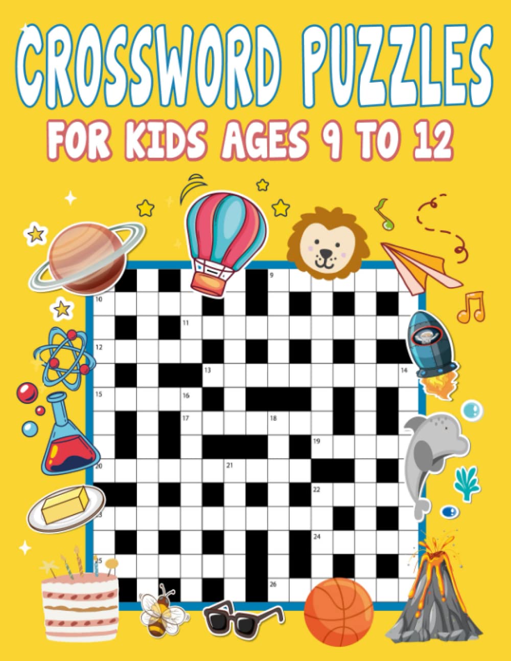 Crossword Puzzles for Kids Ages 9 to 12: Fun and Challenging Crossword ...