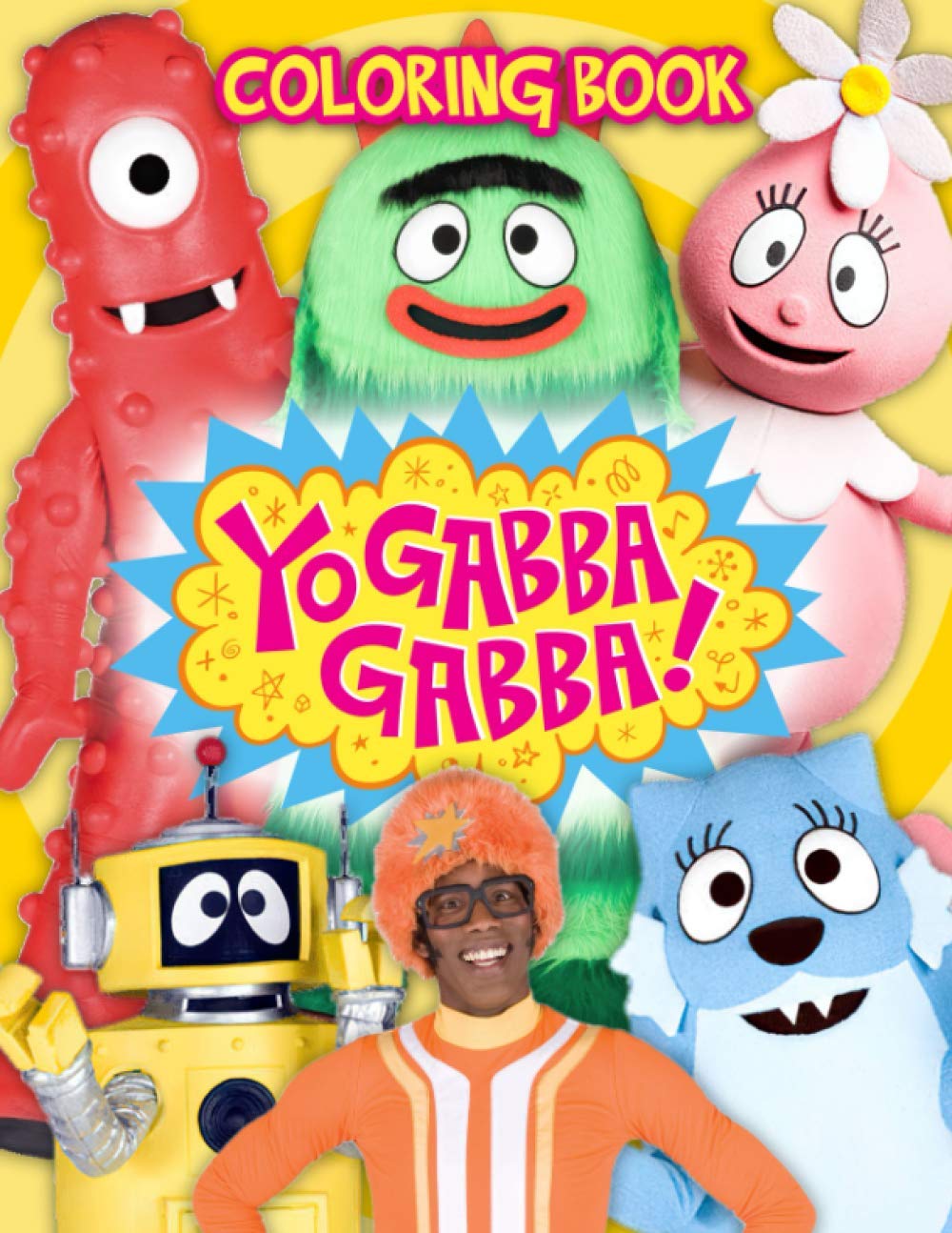 Buy Yo Gabba Gabba Coloring Book: Easy Coloring Book For Having Fun ...