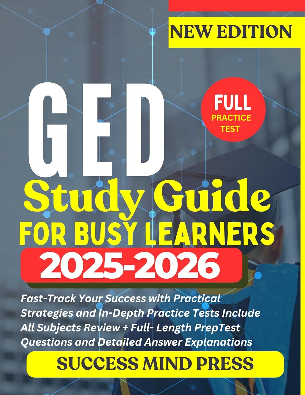 Amazon.com: GED STUDY GUIDE FOR BUSY LEARNERS 2025-2026: Fast-Track ...