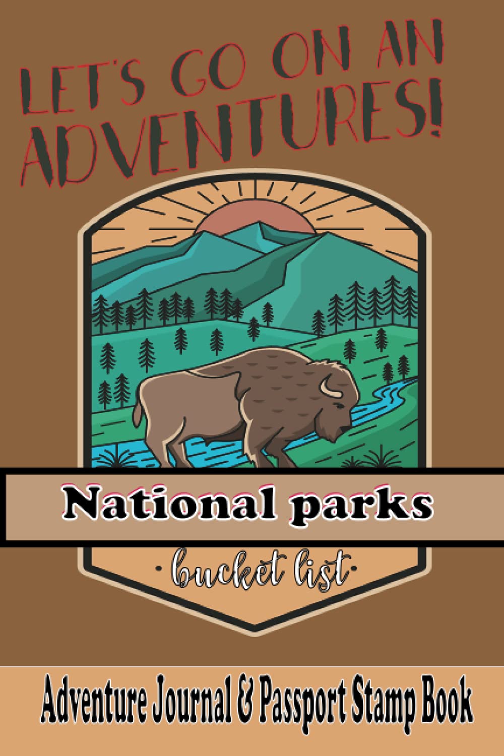 Buy National Parks Adventure Journal & Passport Stamp Book: U.S ...