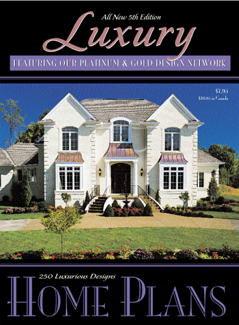 Luxury Home Plans: Garlinghouse Company: 9780938708858: Amazon.com: Books