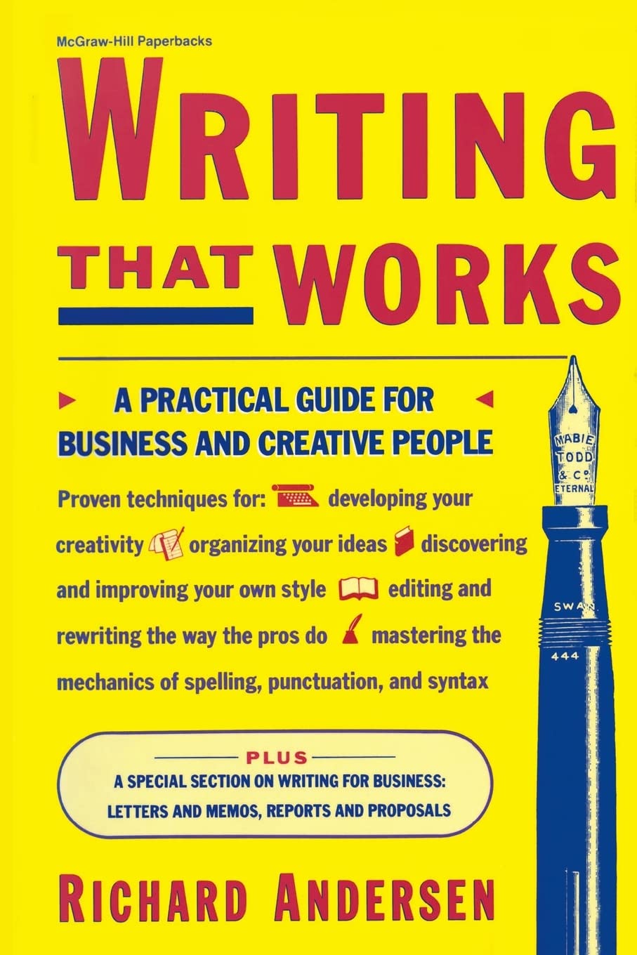 Writing That Works: A Practical Guide for Business and Creative People ...