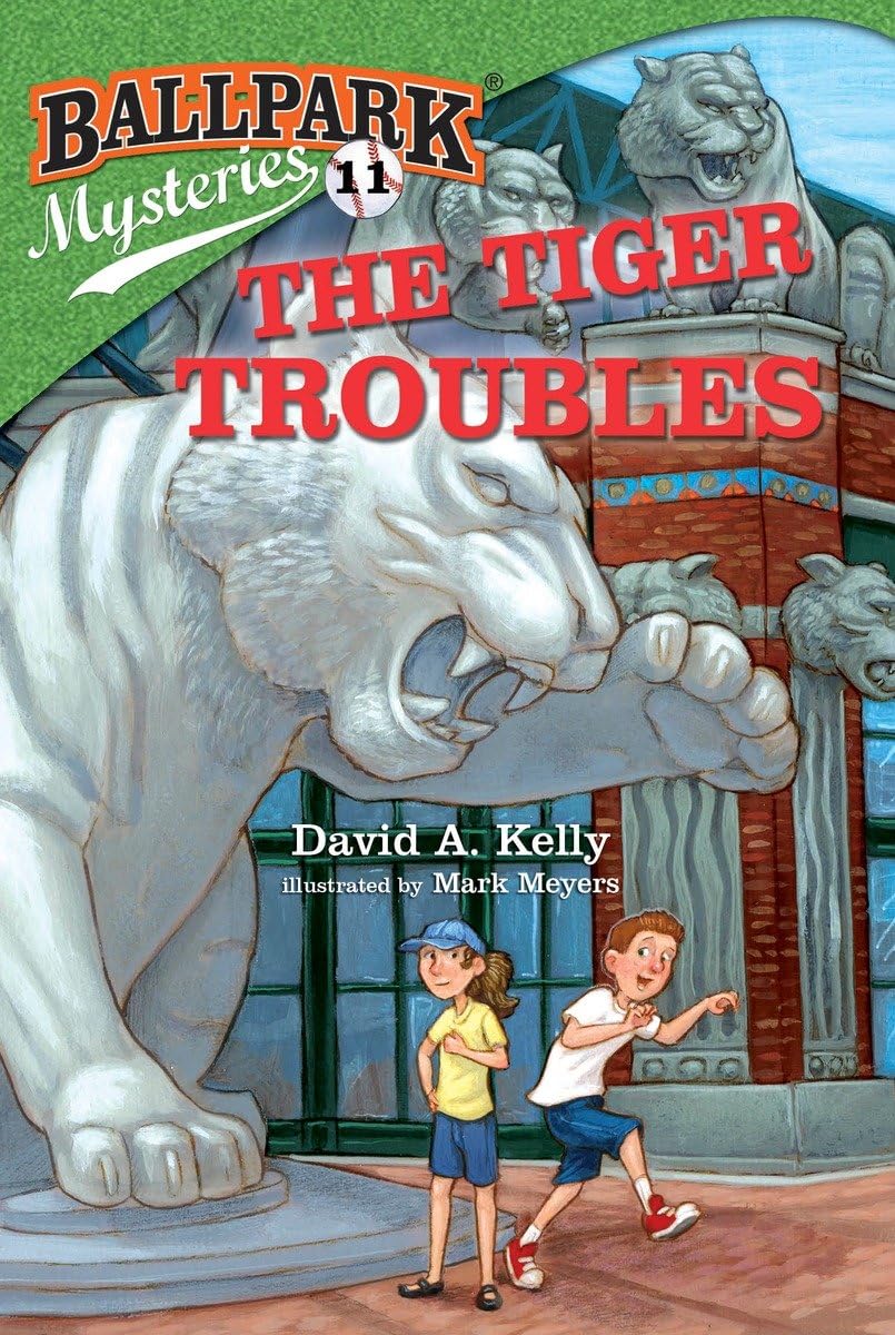Ballpark Mysteries #11: The Tiger Troubles: Kelly, David A., Meyers ...
