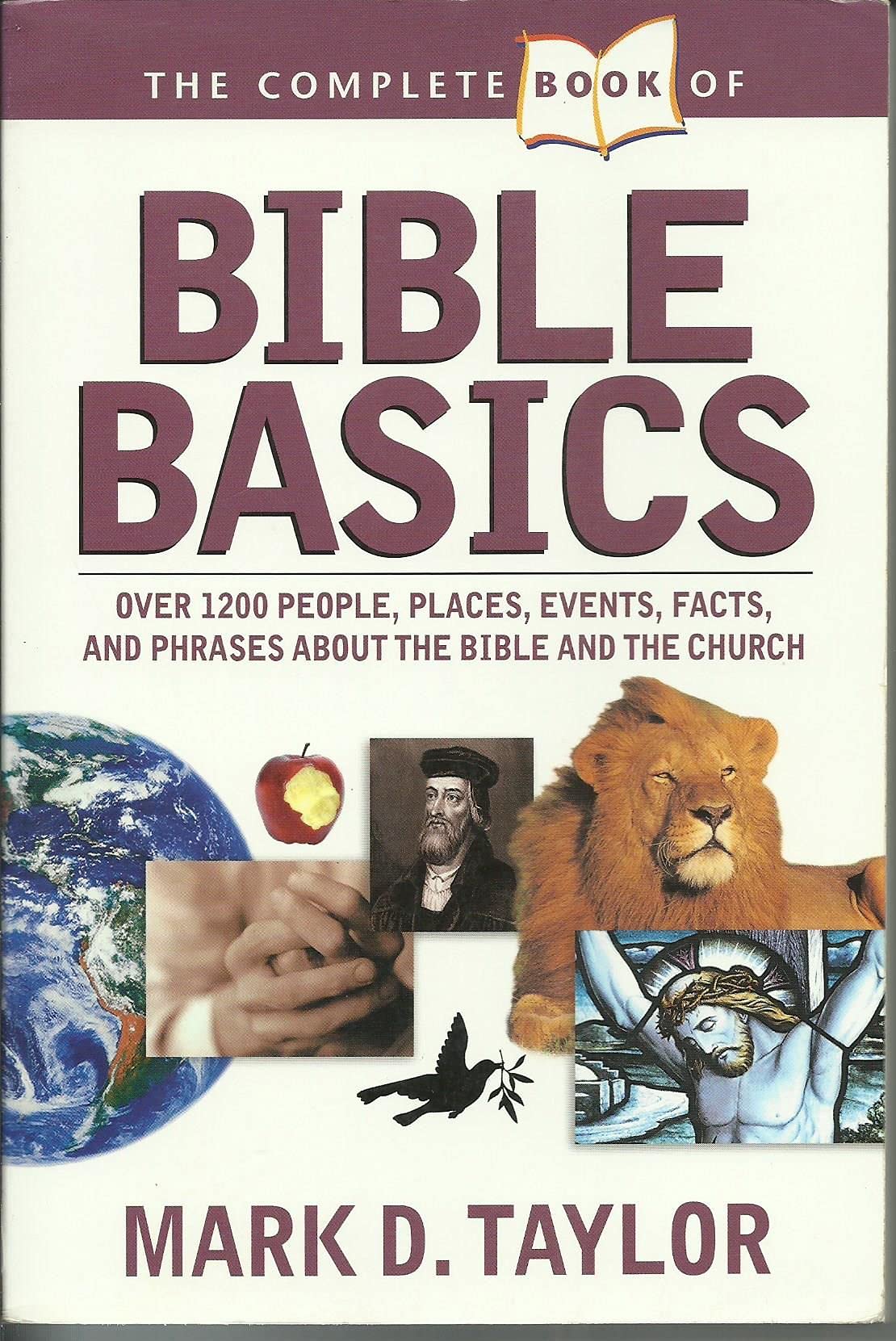 Amazon | The Complete Book Of Bible Basics | Taylor, Mark D. | Christianity