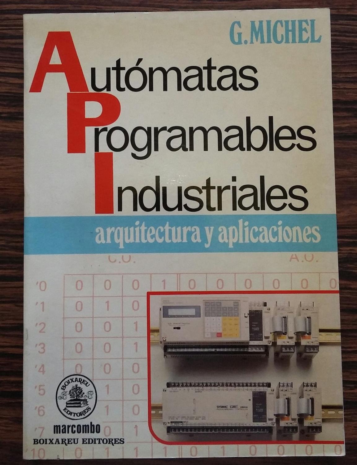 Amazon.com: Automatas Programables Industriales - Arquitectura y ...