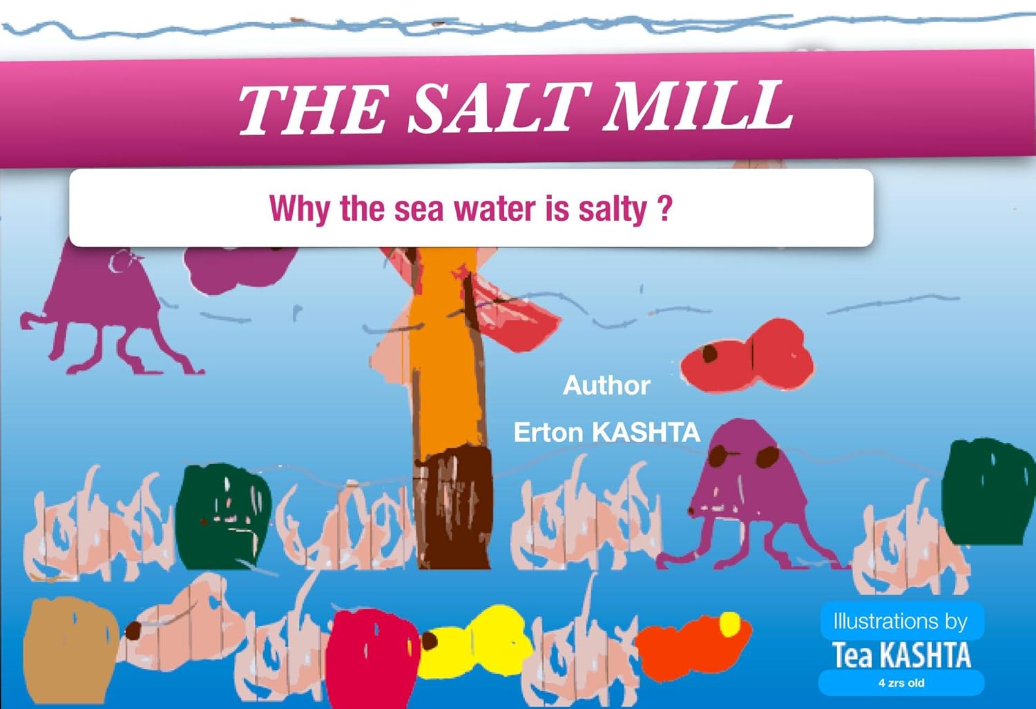 The Salt Mill: Why the sea water is salty? - Kindle edition by Kashta ...