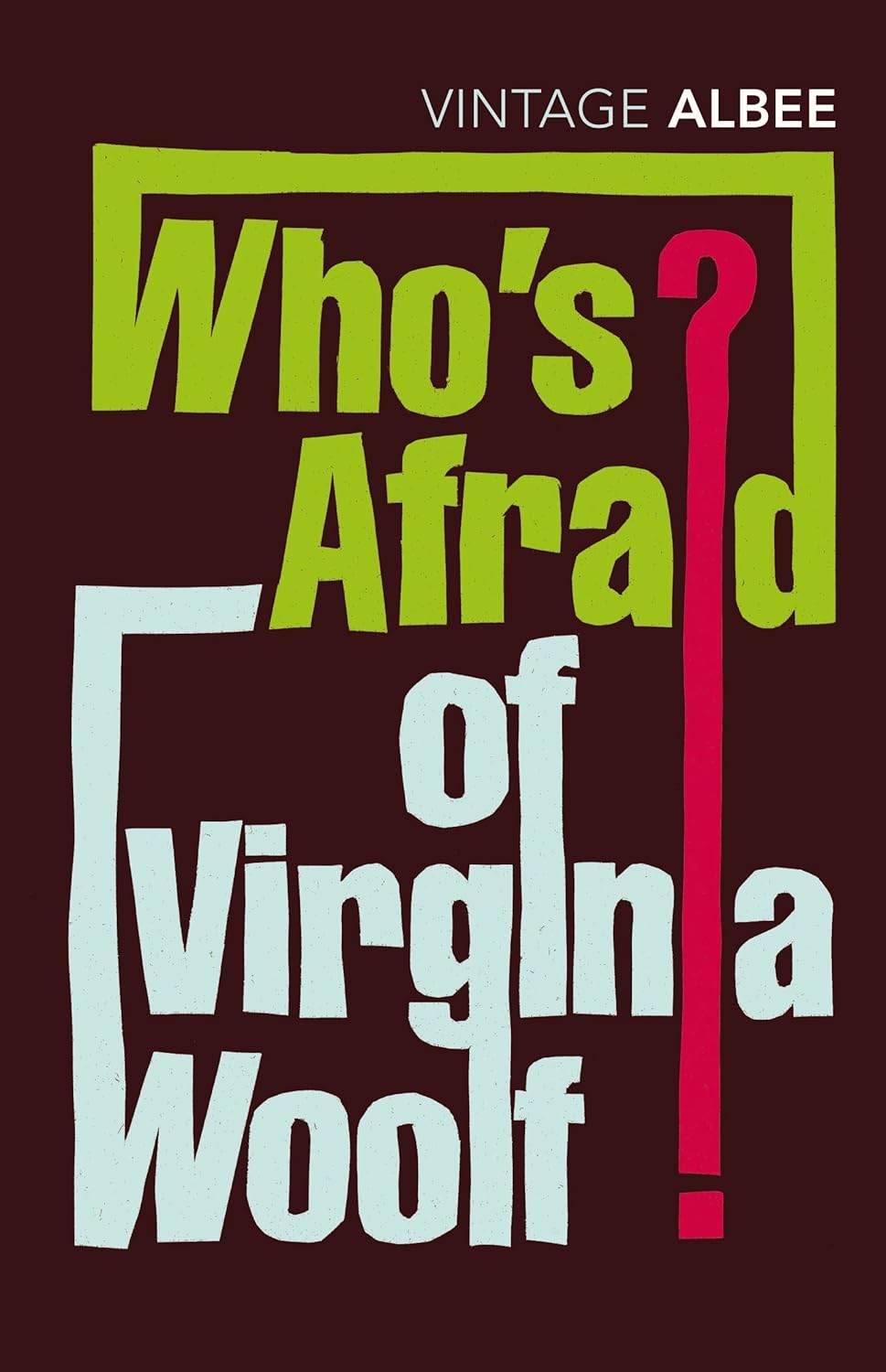 Who's Afraid of Virginia Woolf (Vintage Classics): Albee, Edward ...