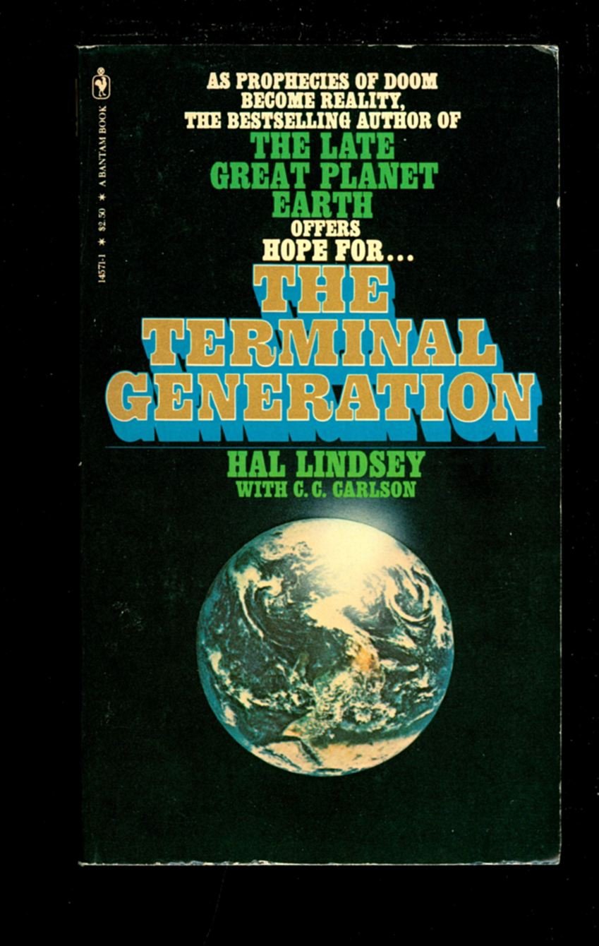 Amazon.com: The Terminal Generation: 9780553145717: Hal Lindsey: Books
