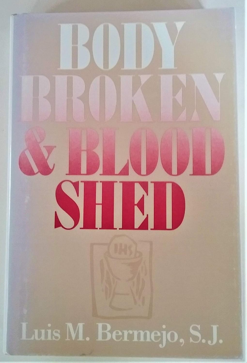 Amazon | Body Broken and Blood Shed: The Eucharist of the Risen Christ ...