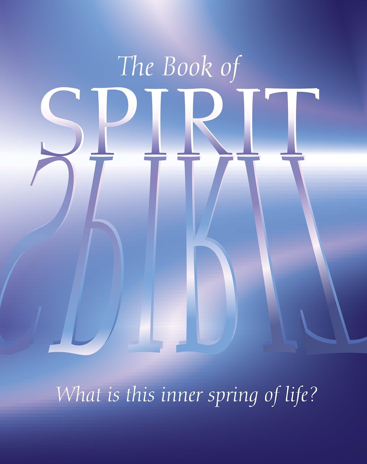 The Book of Spirit - Kindle edition by Publishing, Arcturus. Religion ...