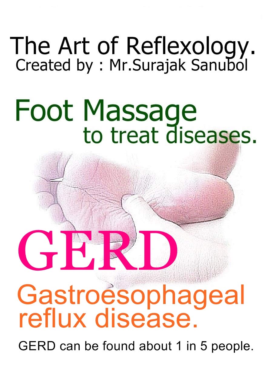 Gastroesophageal reflux disease. (GERD): The Art of Reflexology ...
