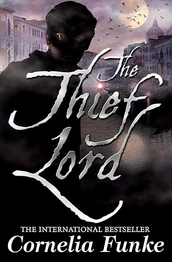 The Thief Lord: the magical bestseller from the author of Inkheart ...