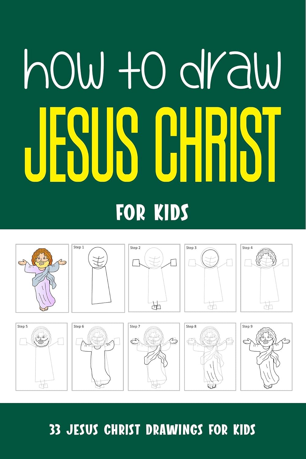 How to Draw Jesus Christ for Kids: Step by Step Drawing Book for Kids ...
