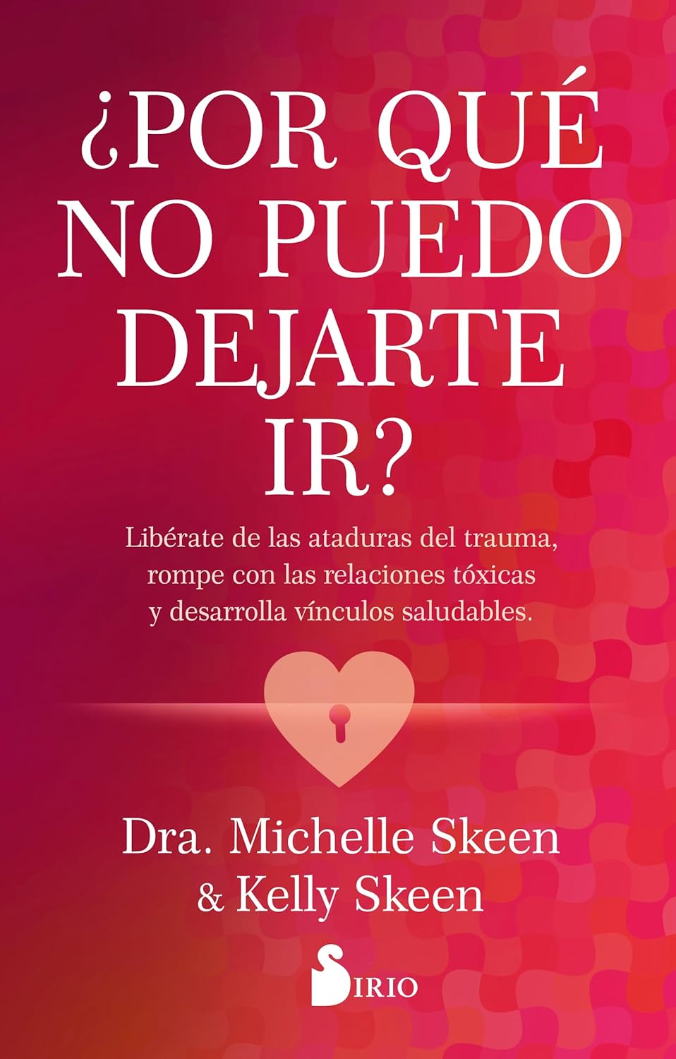 Amazon.com: ¿Por qué no puedo dejarte ir?: Libérate de las ataduras del ...