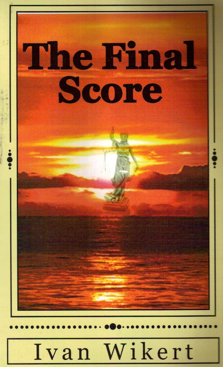 The Final Score (Settling of Scores Book 4) - Kindle edition by Ivan ...