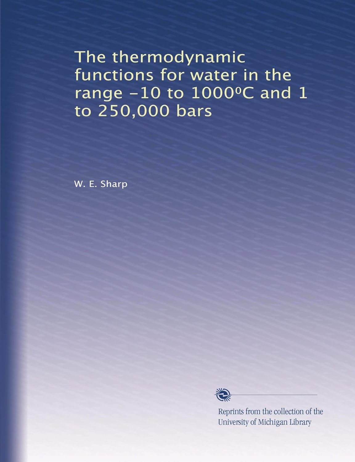 The thermodynamic functions for water in the range -10 to 1000?C and 1 ...