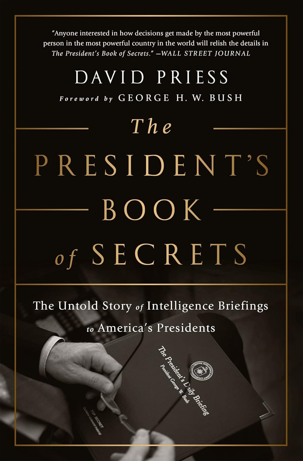 The President's Book of Secrets: The Untold Story of Intelligence ...