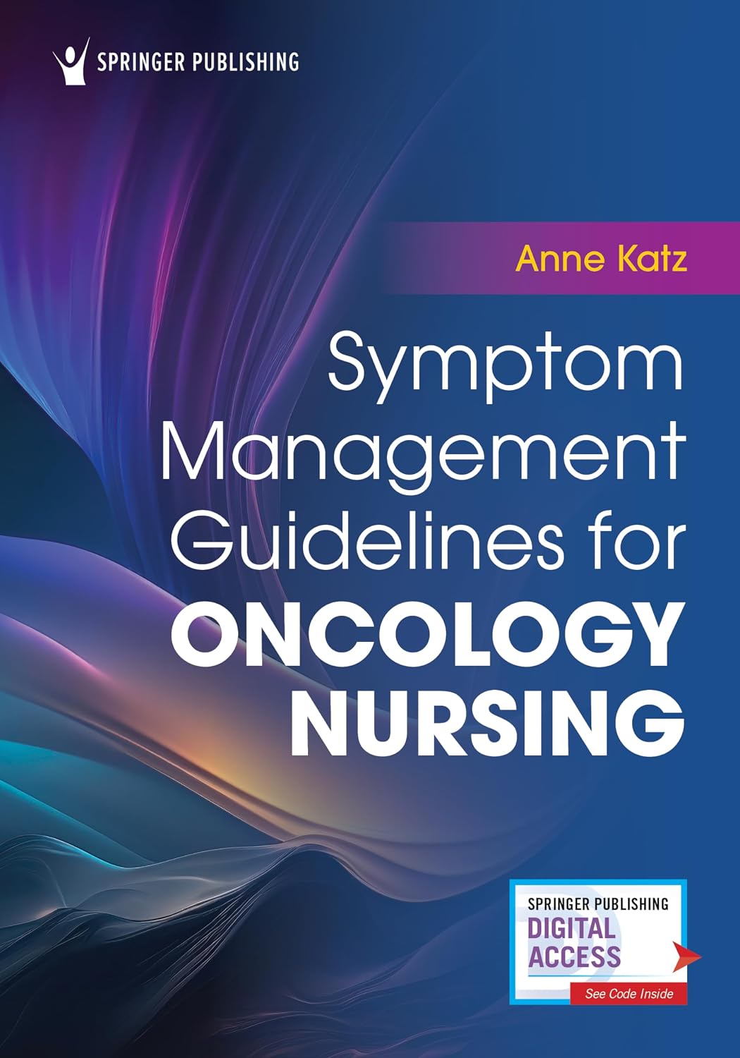 Symptom Management Guidelines for Oncology Nursing: 9780826185273 ...