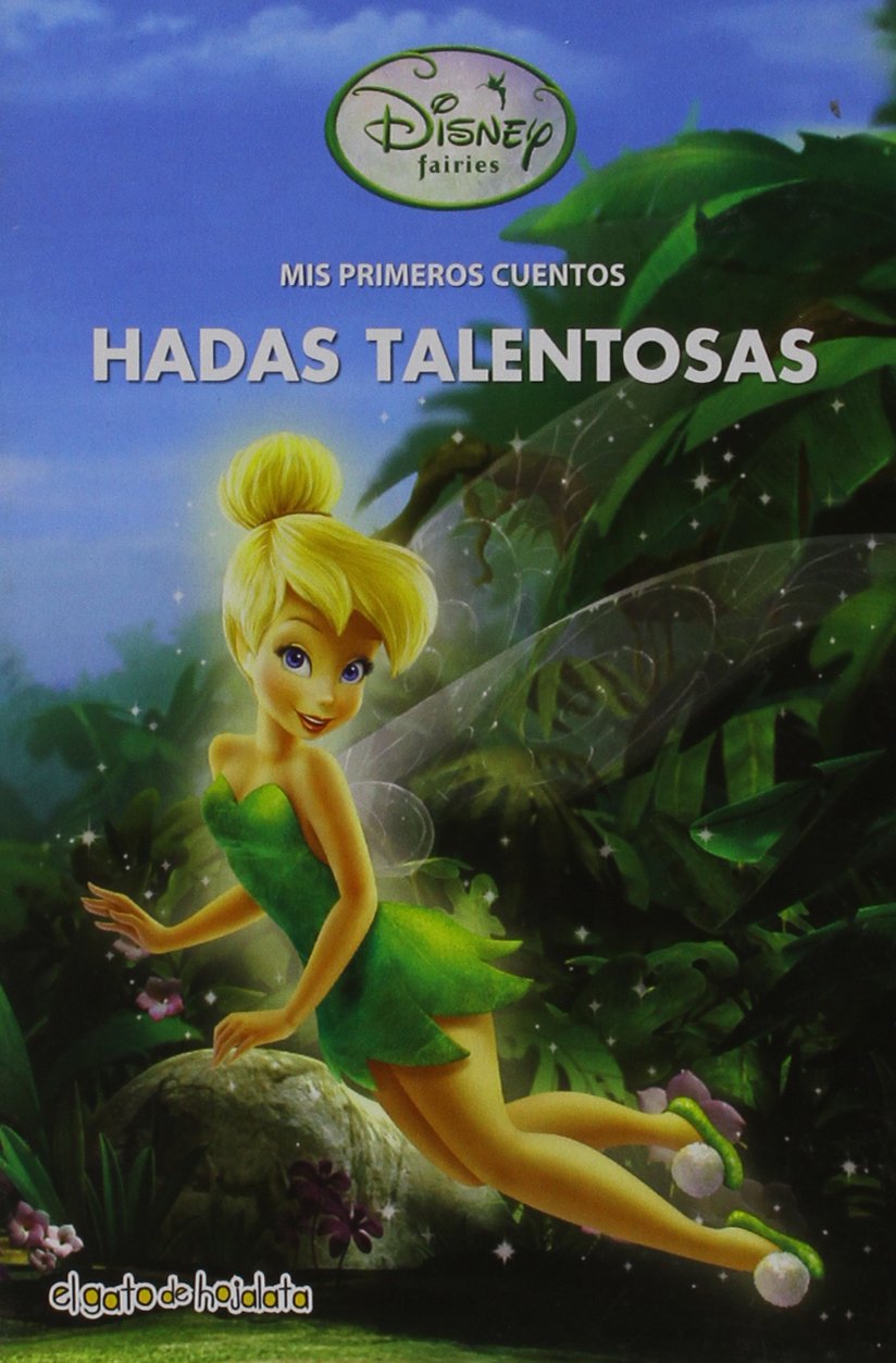 Hadas talentosas / Talented Fairies (Mis Primeros Cuentos: Disney ...