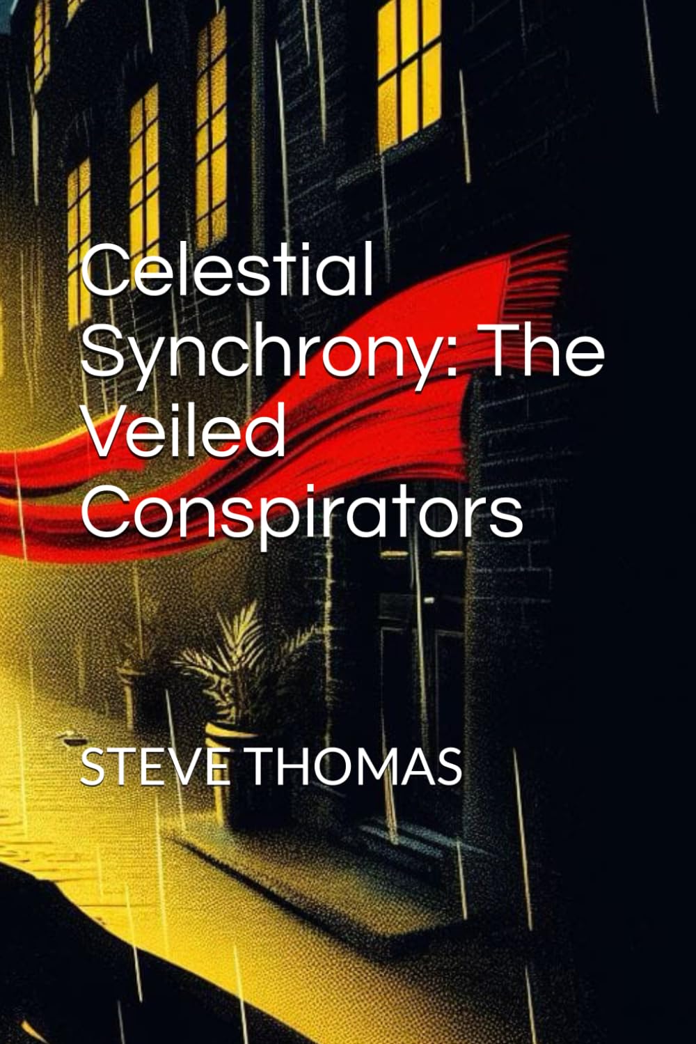 Amazon.com: Celestial Synchrony: The Veiled Conspirators: 9798864657669 ...
