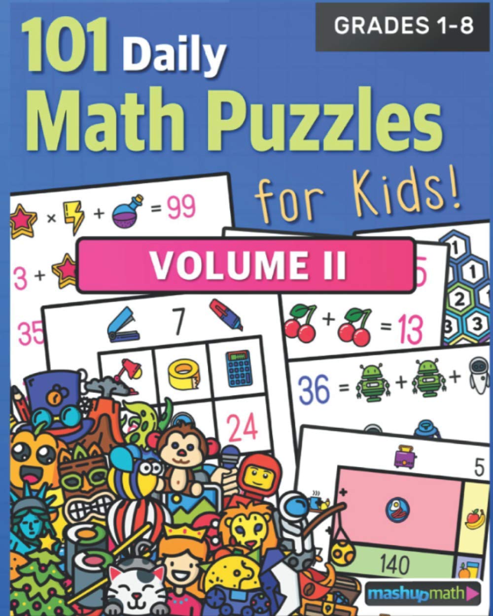 101 Daily Math Puzzles for Kids! Volume 2: For Students in Grades 1-8 ...