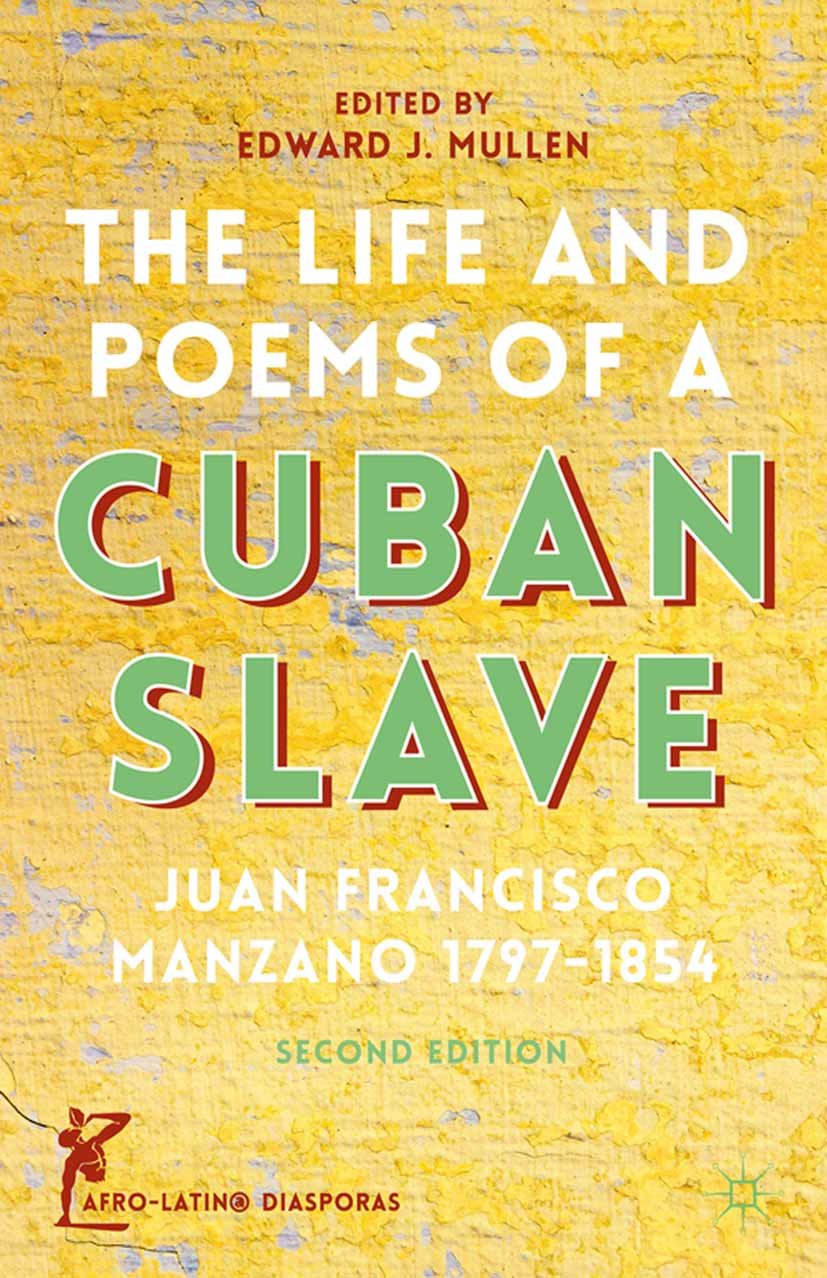 Amazon.com: The Life and Poems of a Cuban Slave: Juan Francisco Manzano ...