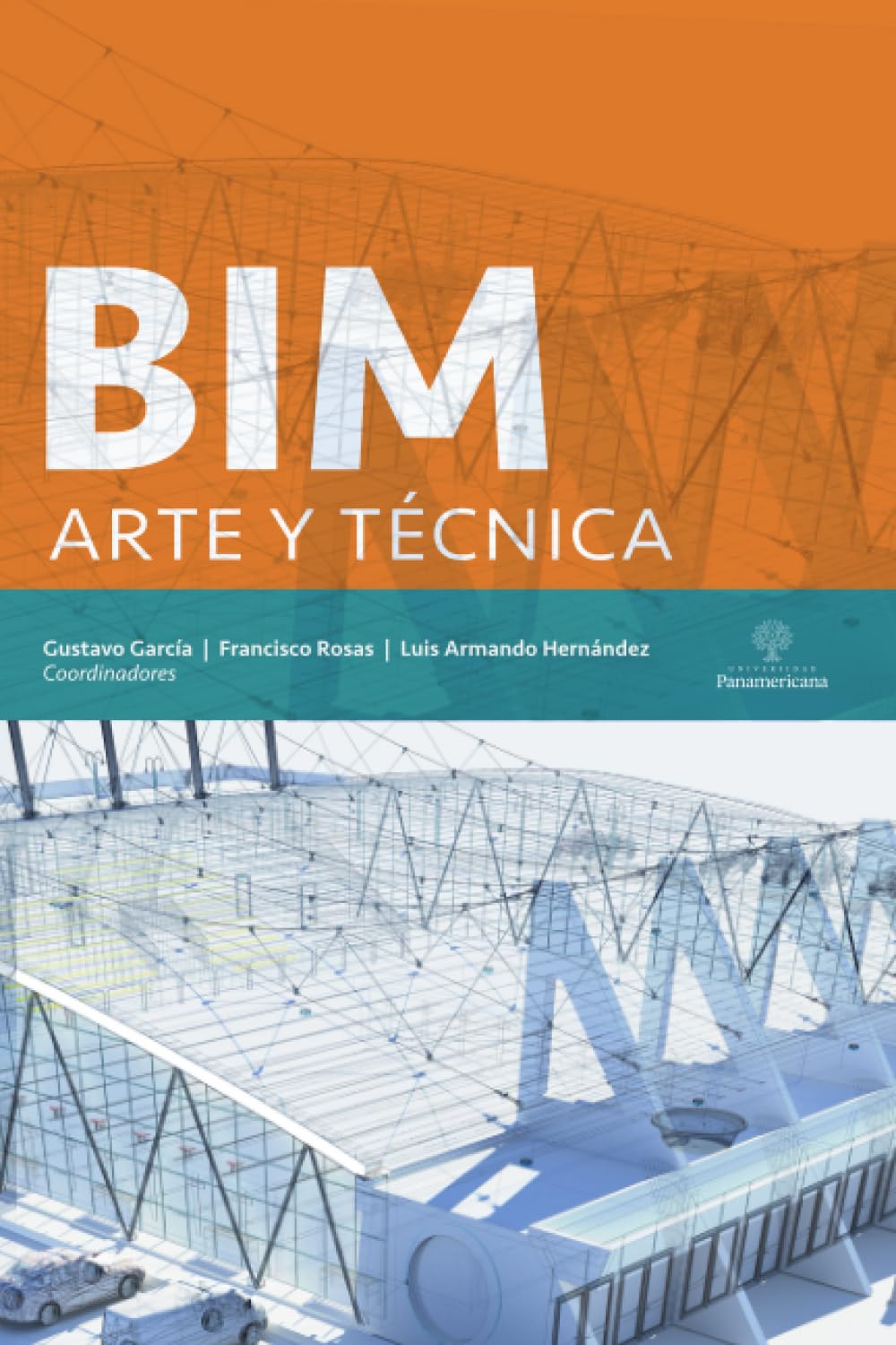BIM: arte y técnica (Spanish Edition): García, Gustavo, Rosas ...