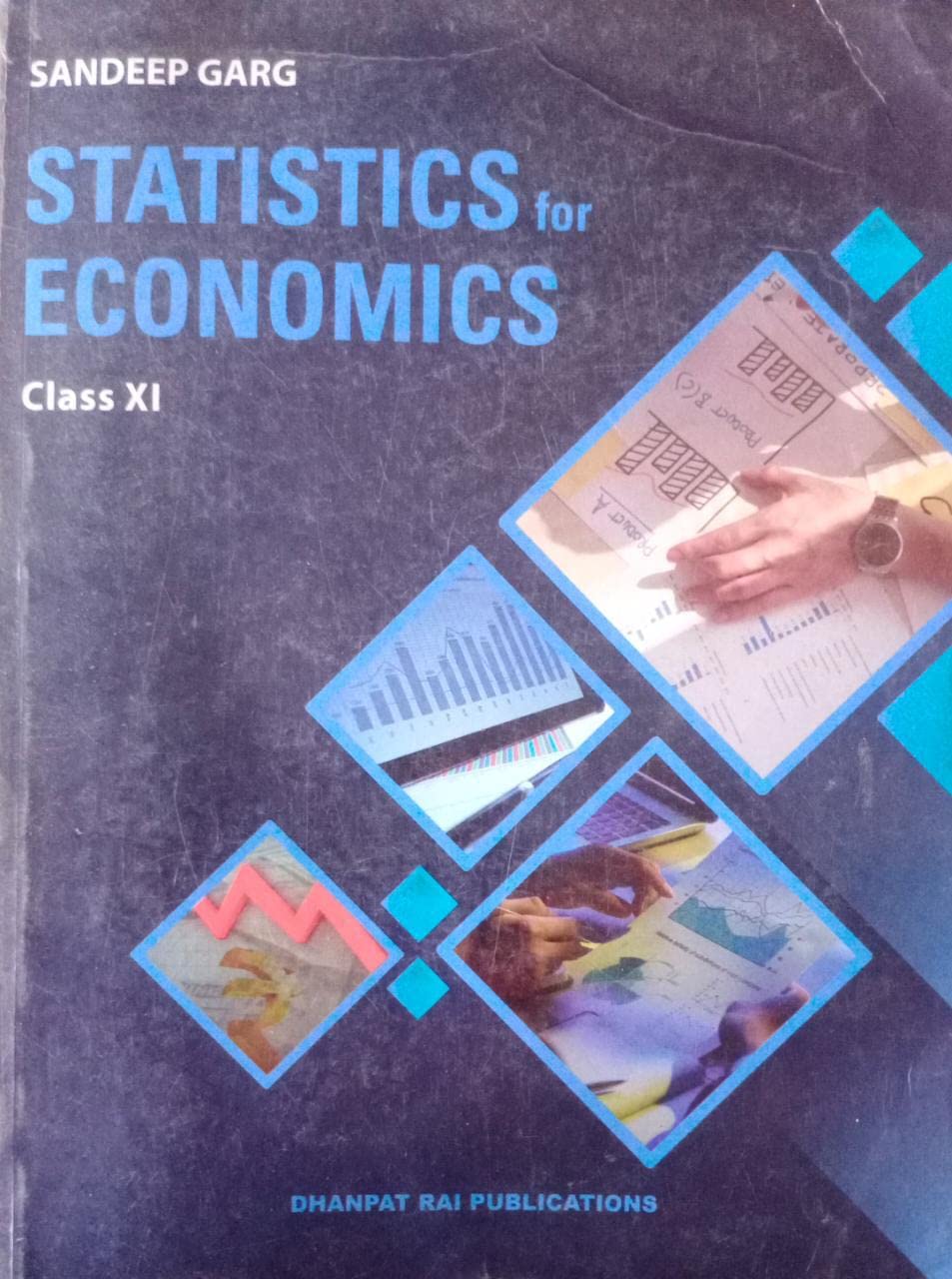 Statistics For Economics Class 11 By Sandeep Garg (Second Hand & Used ...