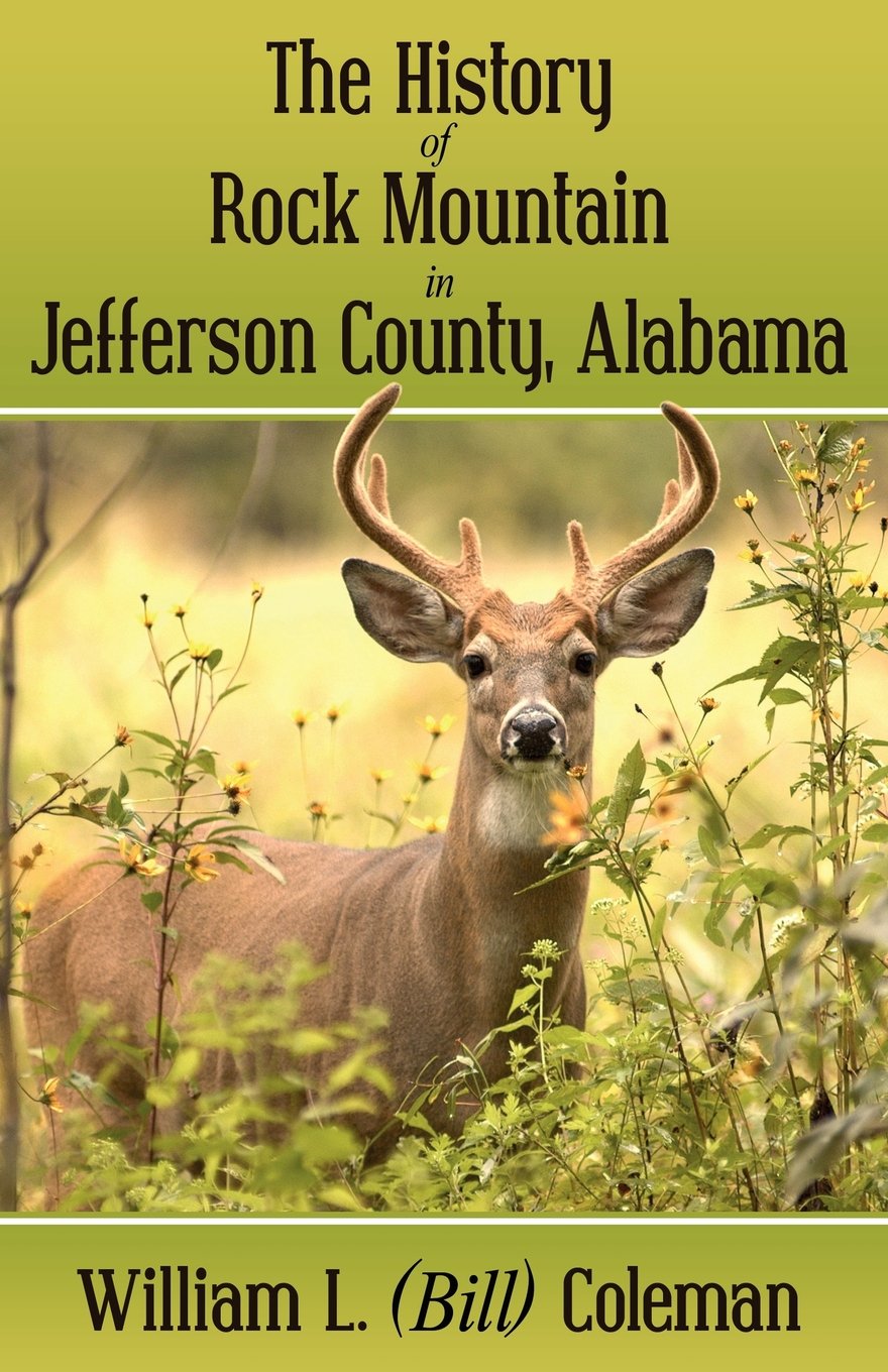 The History of Rock Mountain in Jefferson County, Alabama: Coleman ...