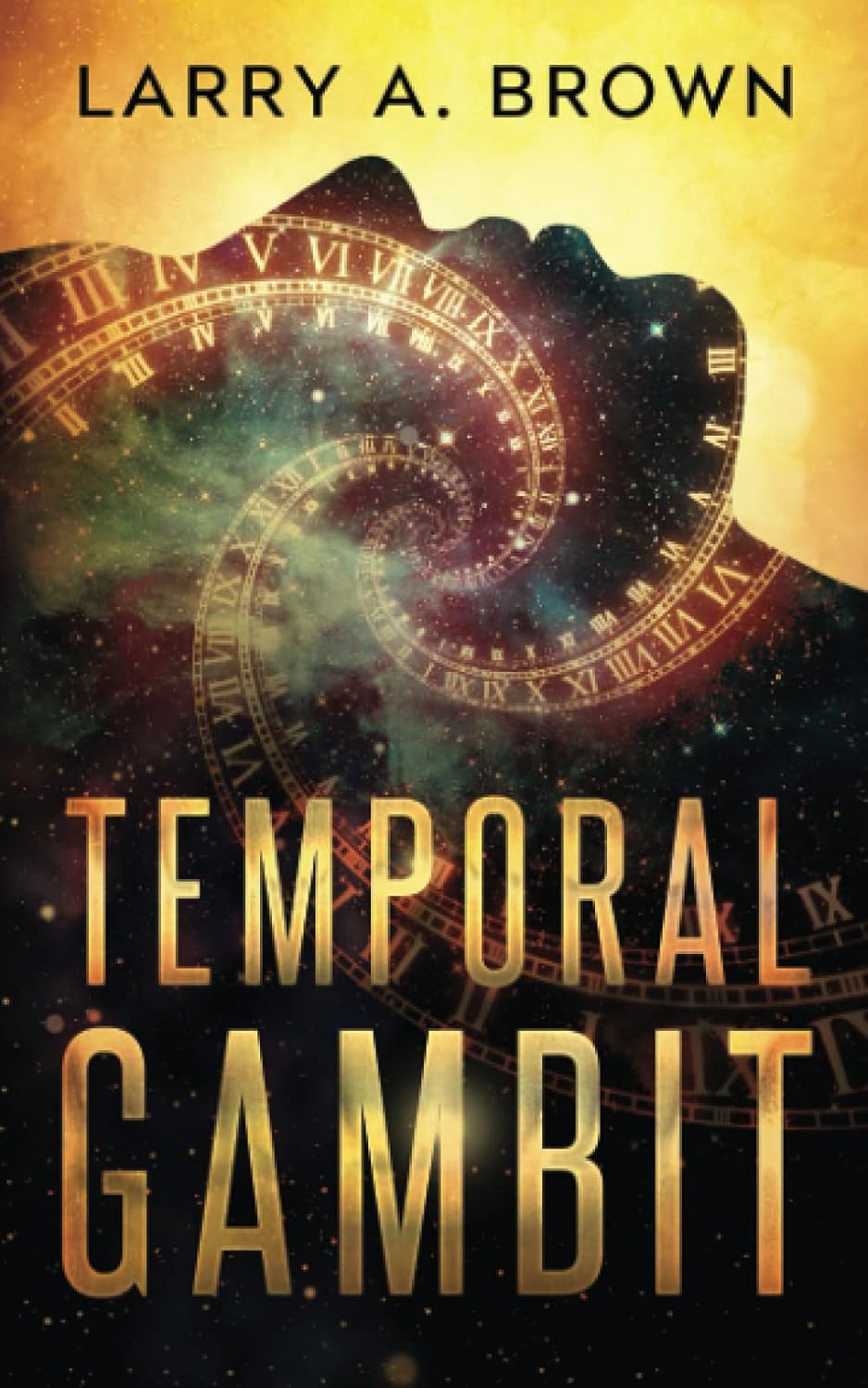Amazon.com: Temporal Gambit: 9781945527418: Brown, Larry A.: Books
