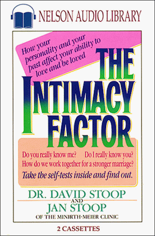 The Intimacy Factor: Stoop, David A.: 9780840798640: Amazon.com: Books