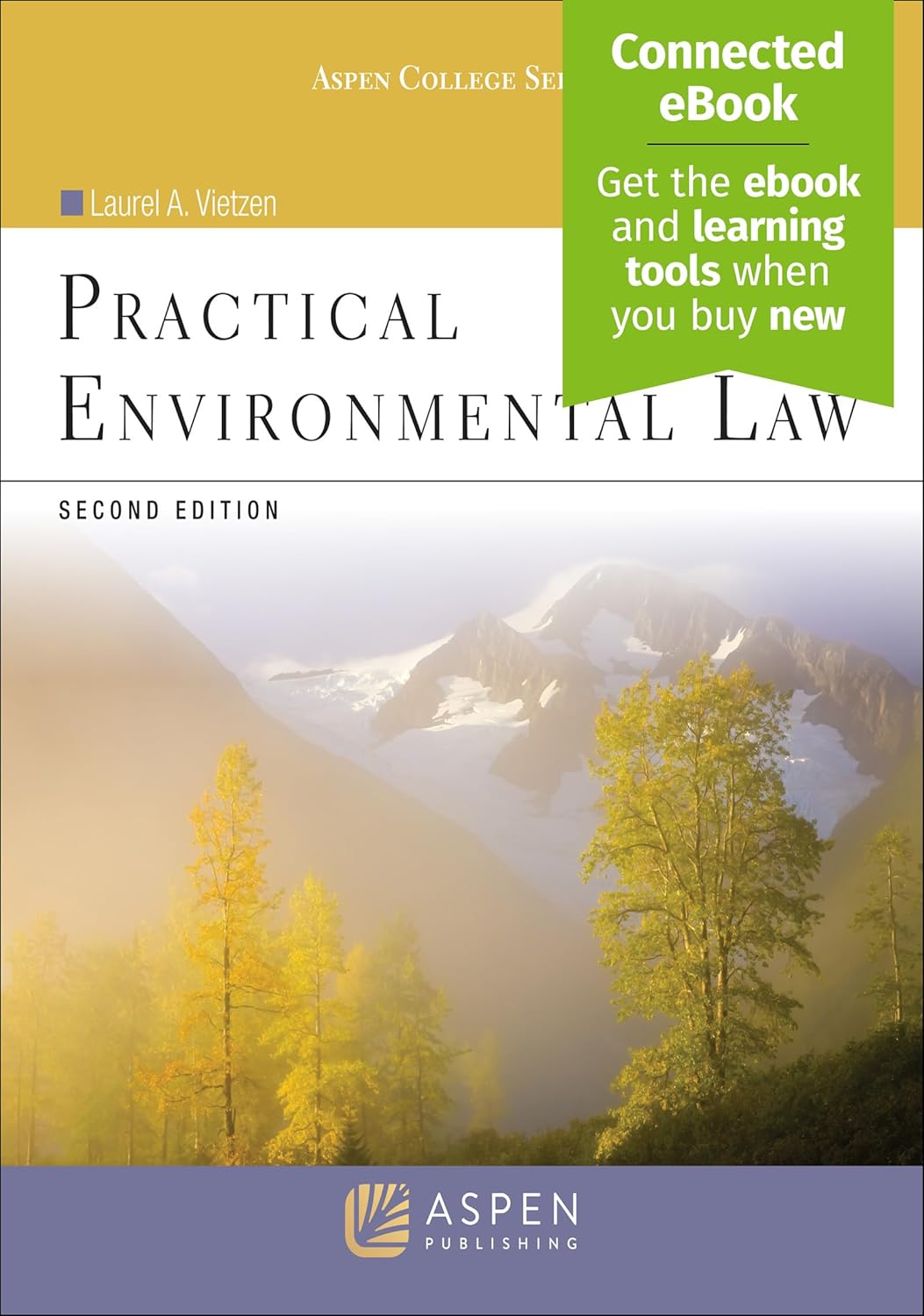 Practical Environmental Law [Connected eBook](Aspen College): Laurel A ...