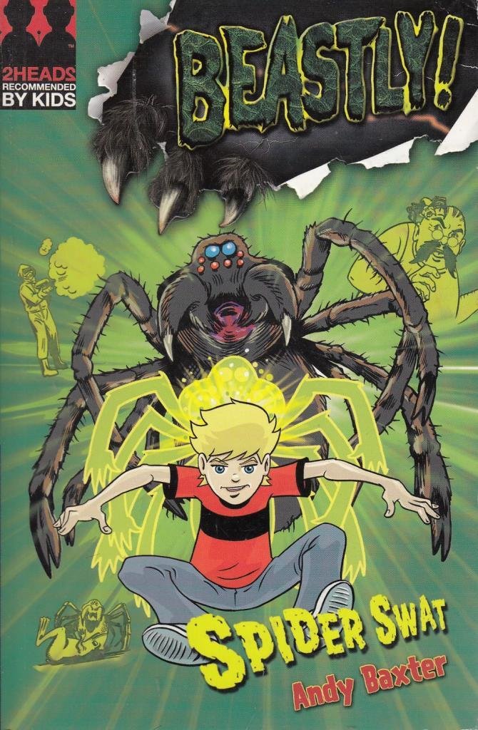 Beastly! Spider Swat: Baxter, Andy: 9781405239394: Amazon.com: Books
