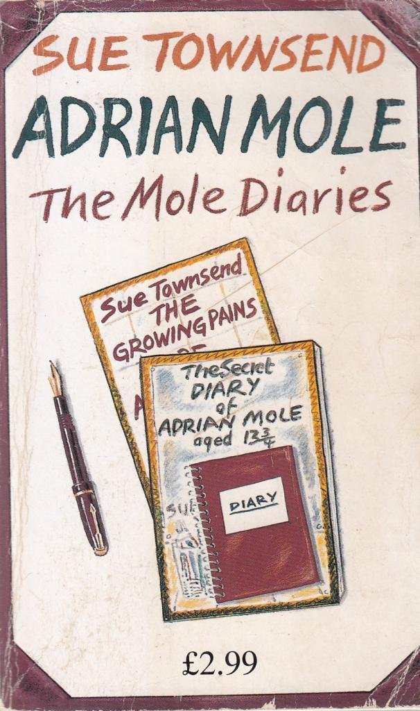 ADRIAN MOLE : THE MOLE DIARIES.: Townsend, Sue.: 9780749317959: Amazon ...