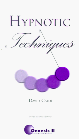 Hypnotic Techniques: Calof, David: 9781884605055: Amazon.com: Books