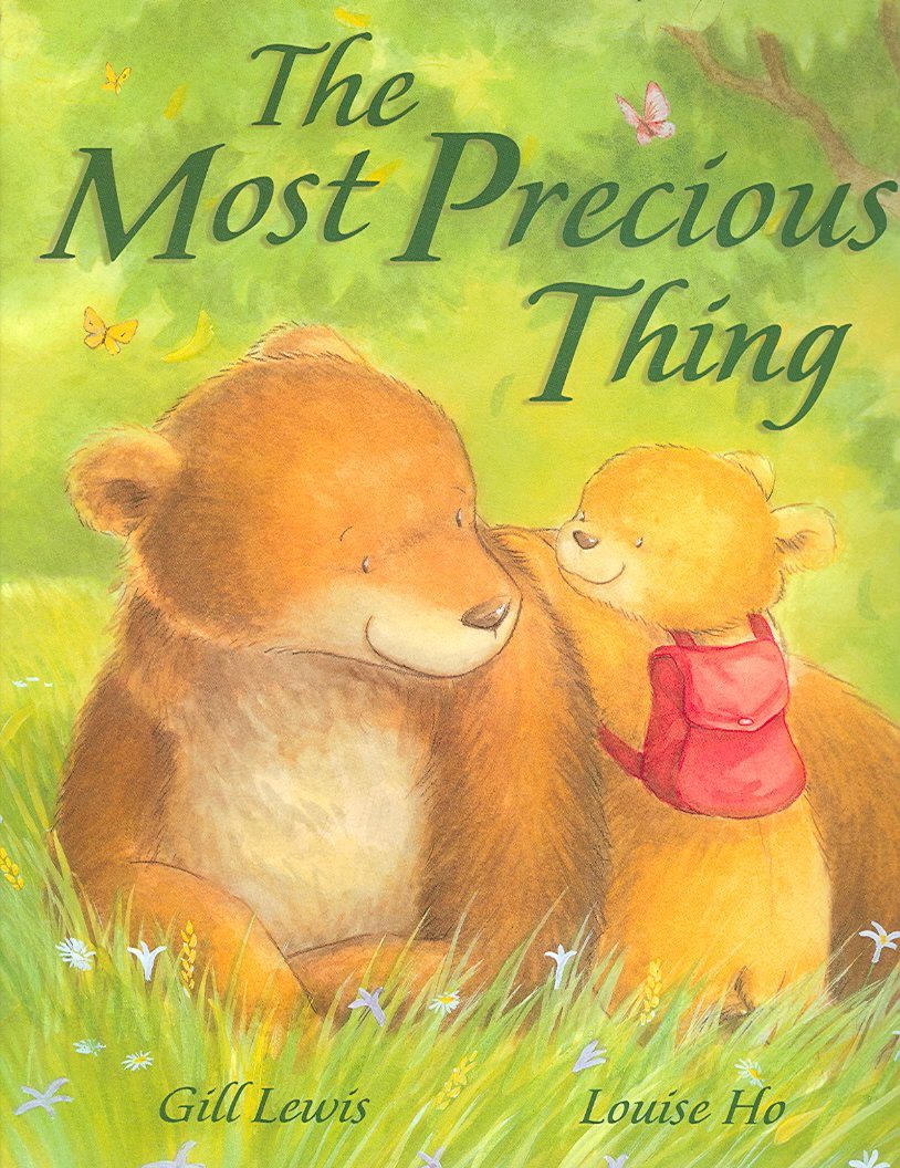 The Most Precious Thing: Lewis, Gill: 9781561485345: Amazon.com: Books