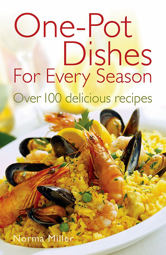 One-Pot Dishes For Every Season: 9780716022312: Amazon.com: Books