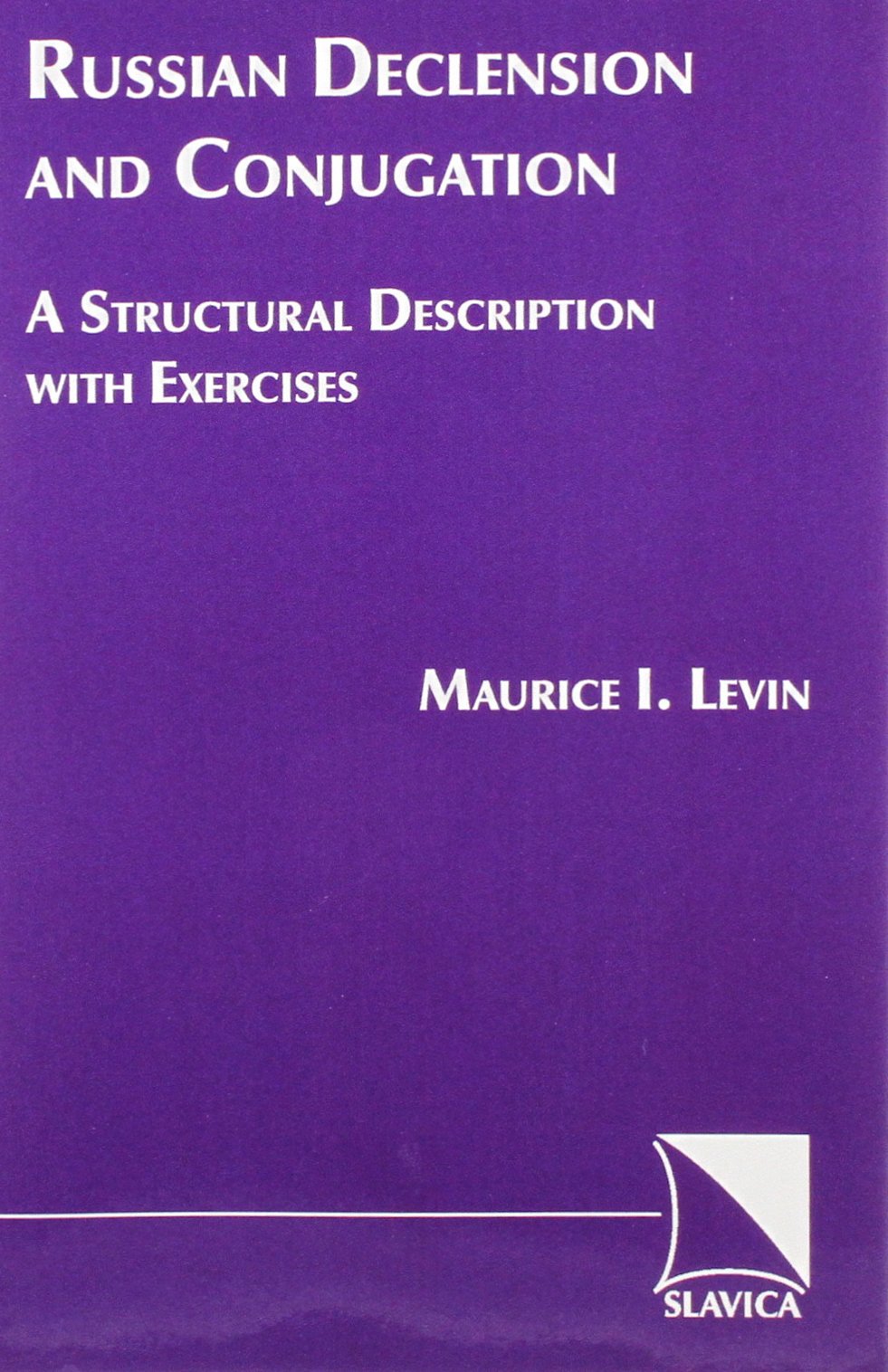 Amazon.com: Russian Declension and Conjugation: A Structural ...