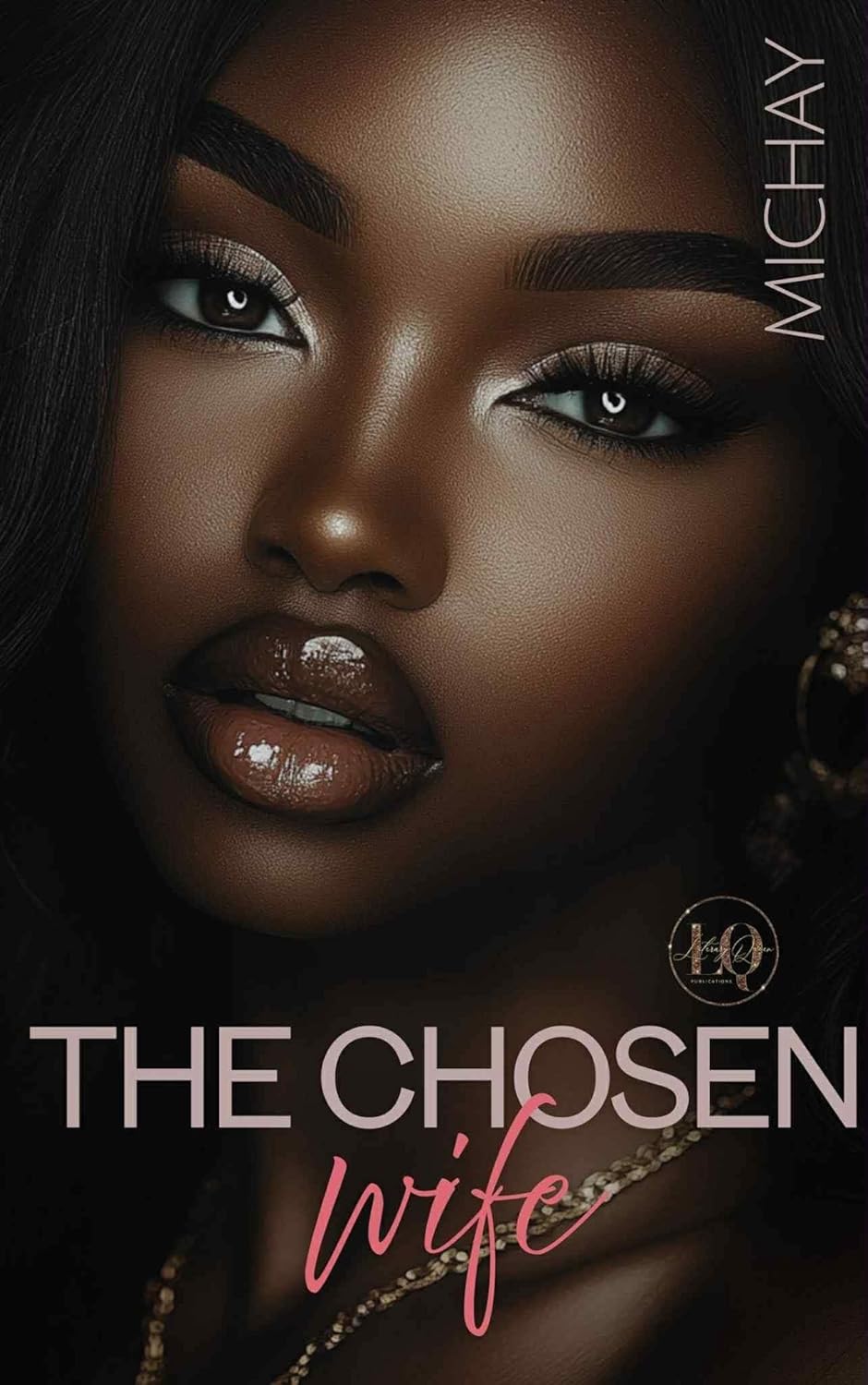 The Chosen Wife (English Edition) eBook : Michay: Amazon.com.mx: Tienda ...