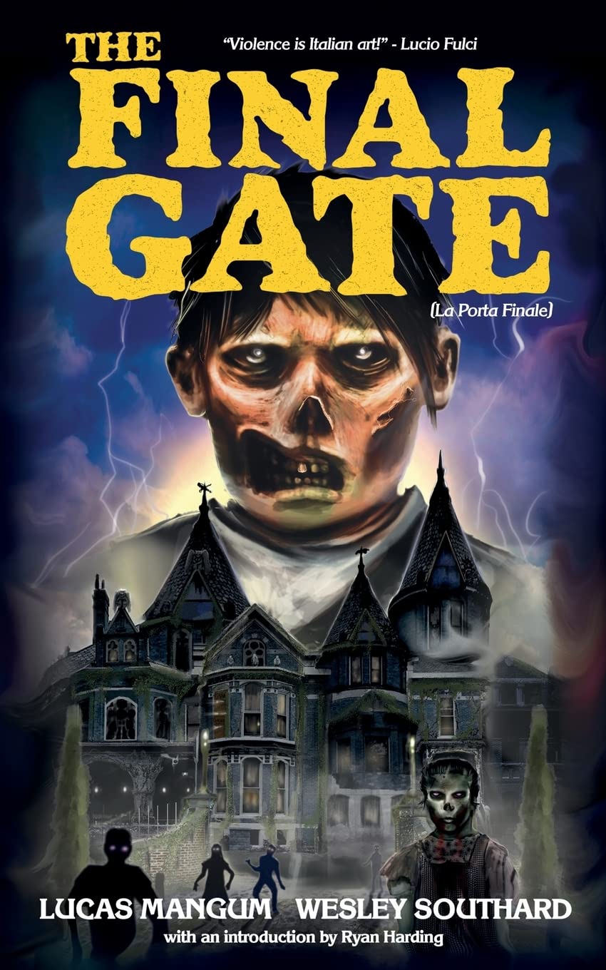 The Final Gate (Encyclopocalypse Originals): Southard, Wesley, Mangum ...