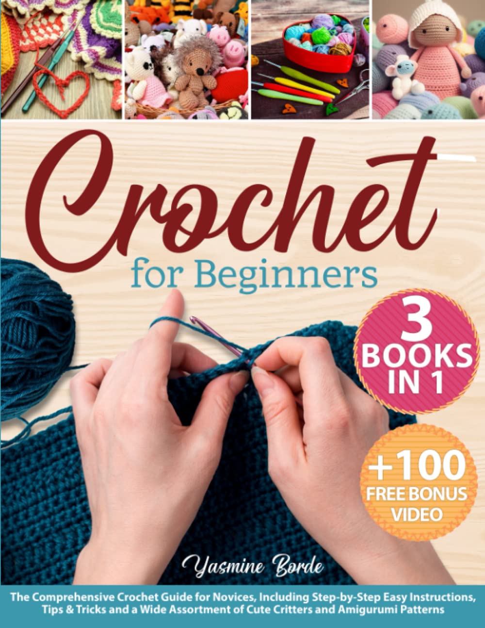 Buy Crochet For Beginners: The Comprehensive Crochet Guide for Novices ...
