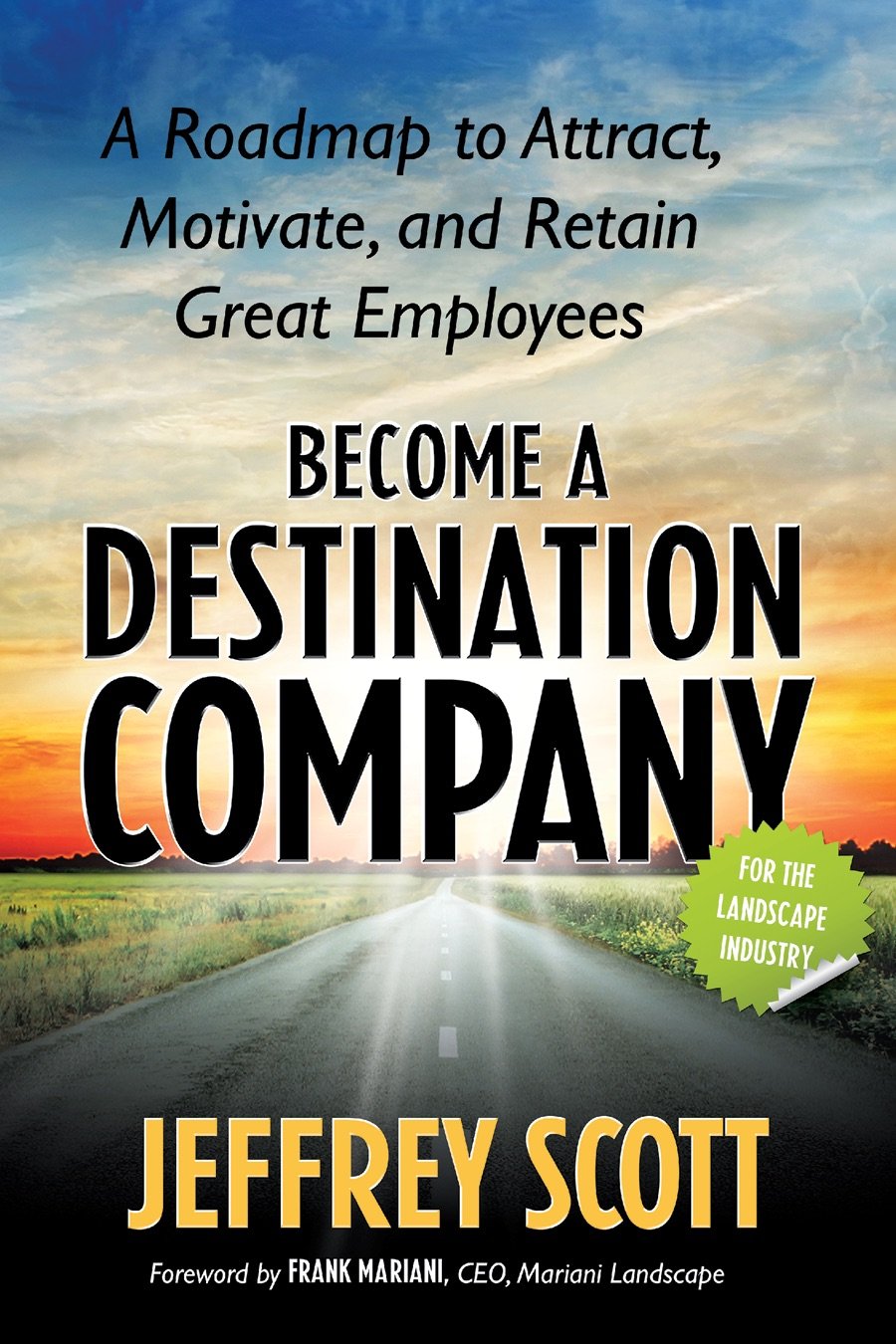 Amazon.com: Become a Destination Company: A Roadmap to Attract ...