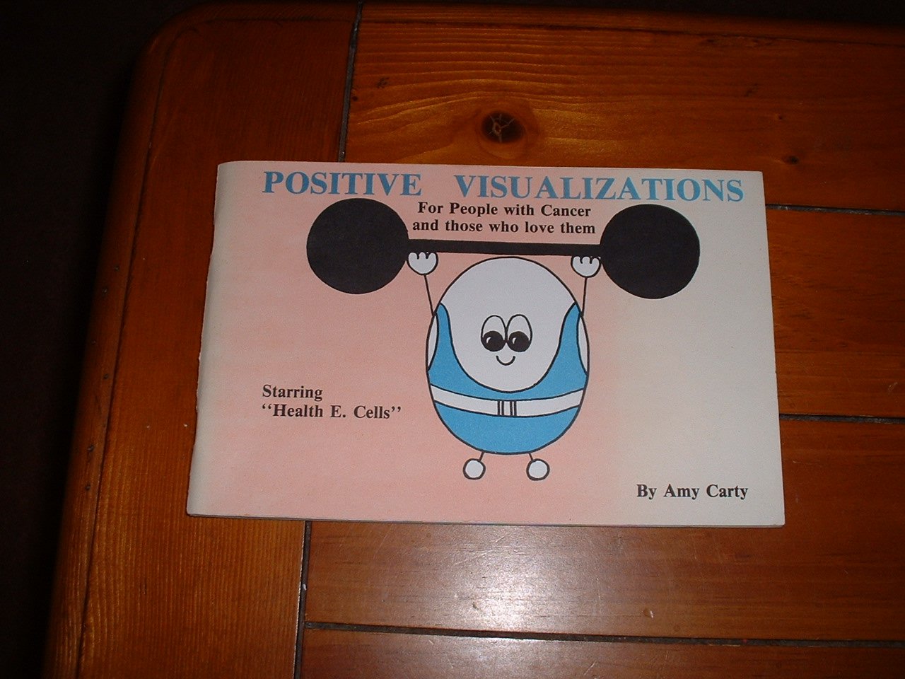 Positive Visualization for People With Cancer and Those Who Love Them ...