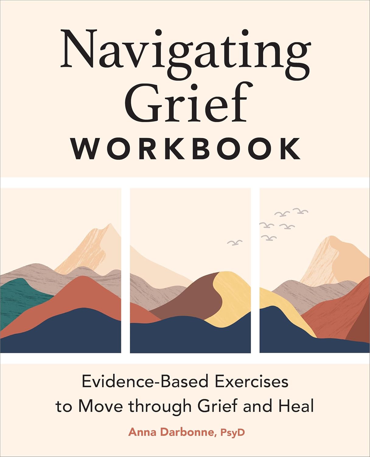 Navigating Grief Workbook: Evidence-Based Exercises to Move through ...