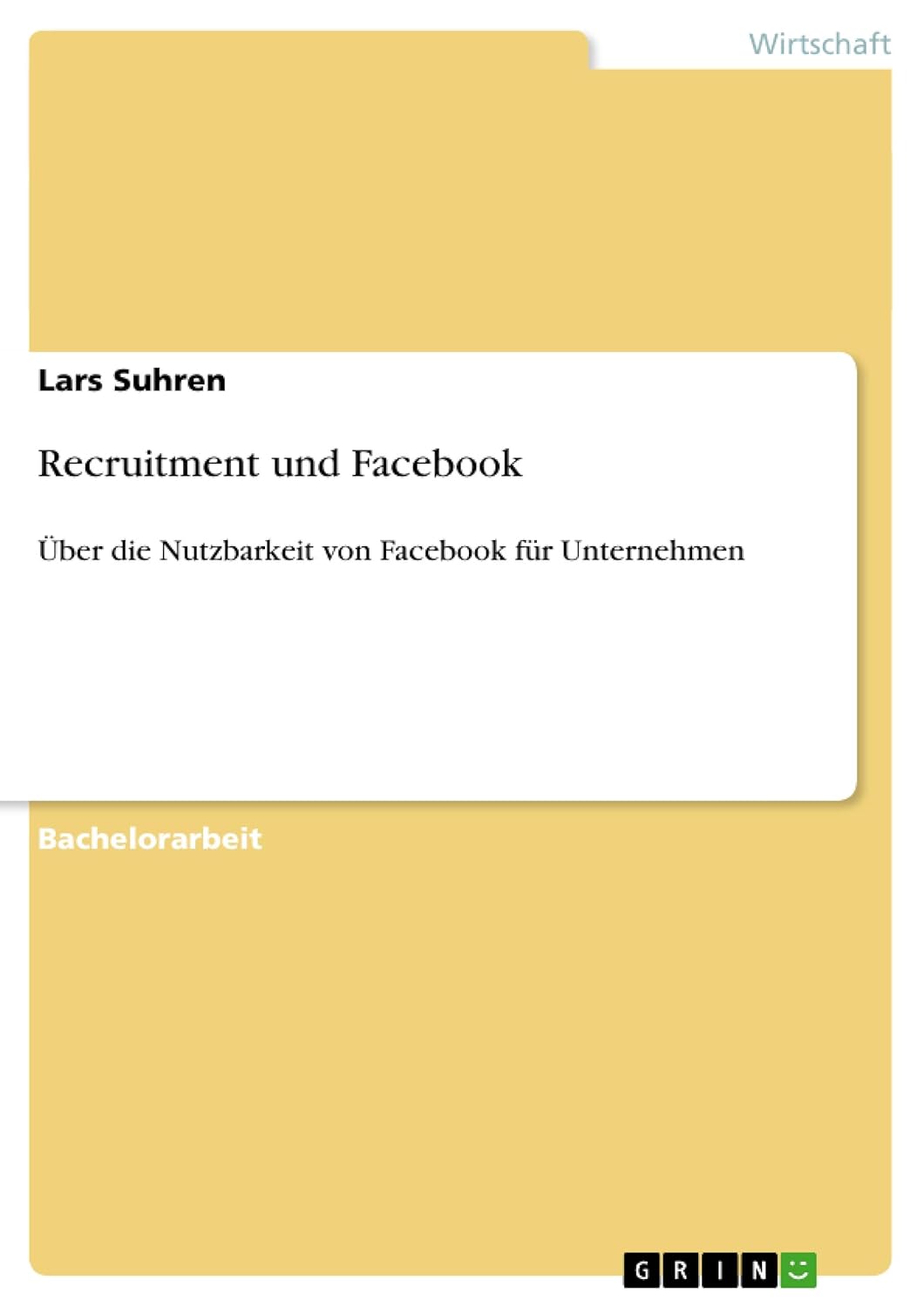 Amazon.com: Recruitment und Facebook: Über die Nutzbarkeit von Facebook ...